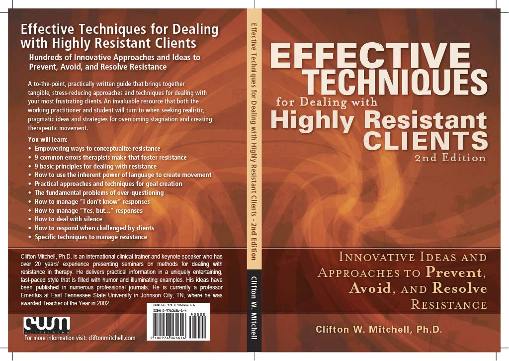 Effective Techniques for Dealing with Highly Resistant Clients ...