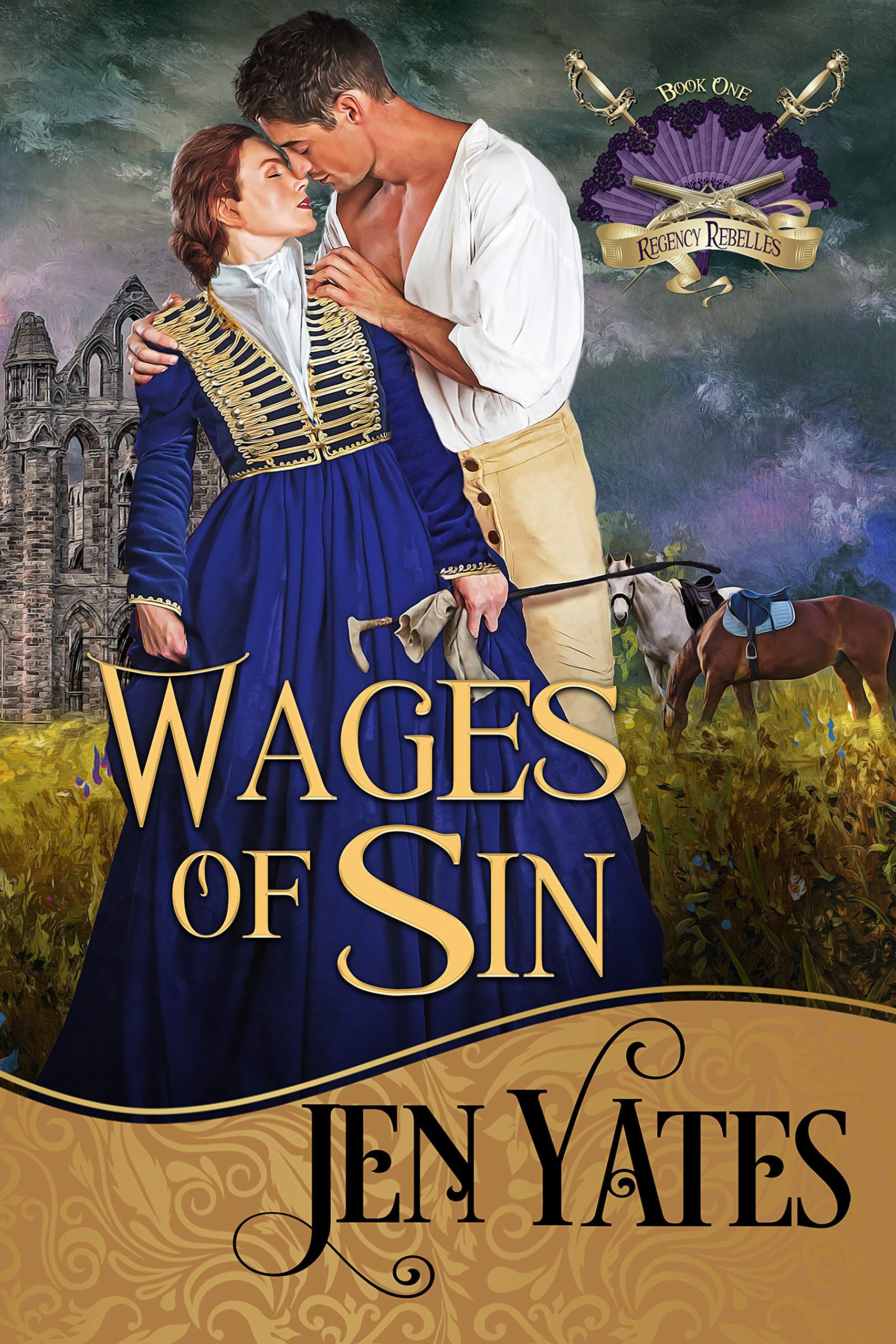 Wages of Sin (Regency Rebelles #1) by Jen Yates | Goodreads