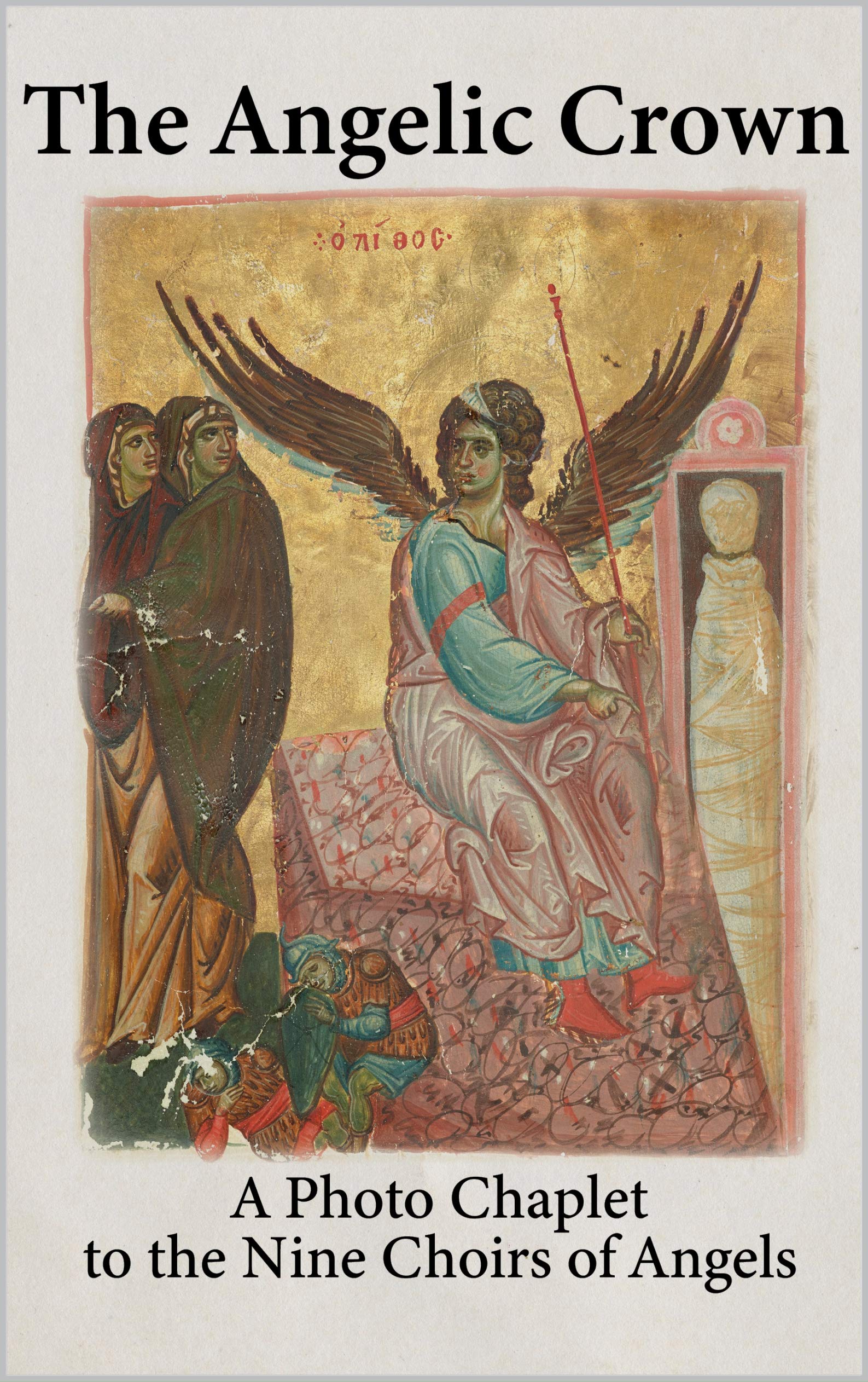 The Angelic Crown - A Photo Chaplet to the Nine Choirs of Angels: Over ...