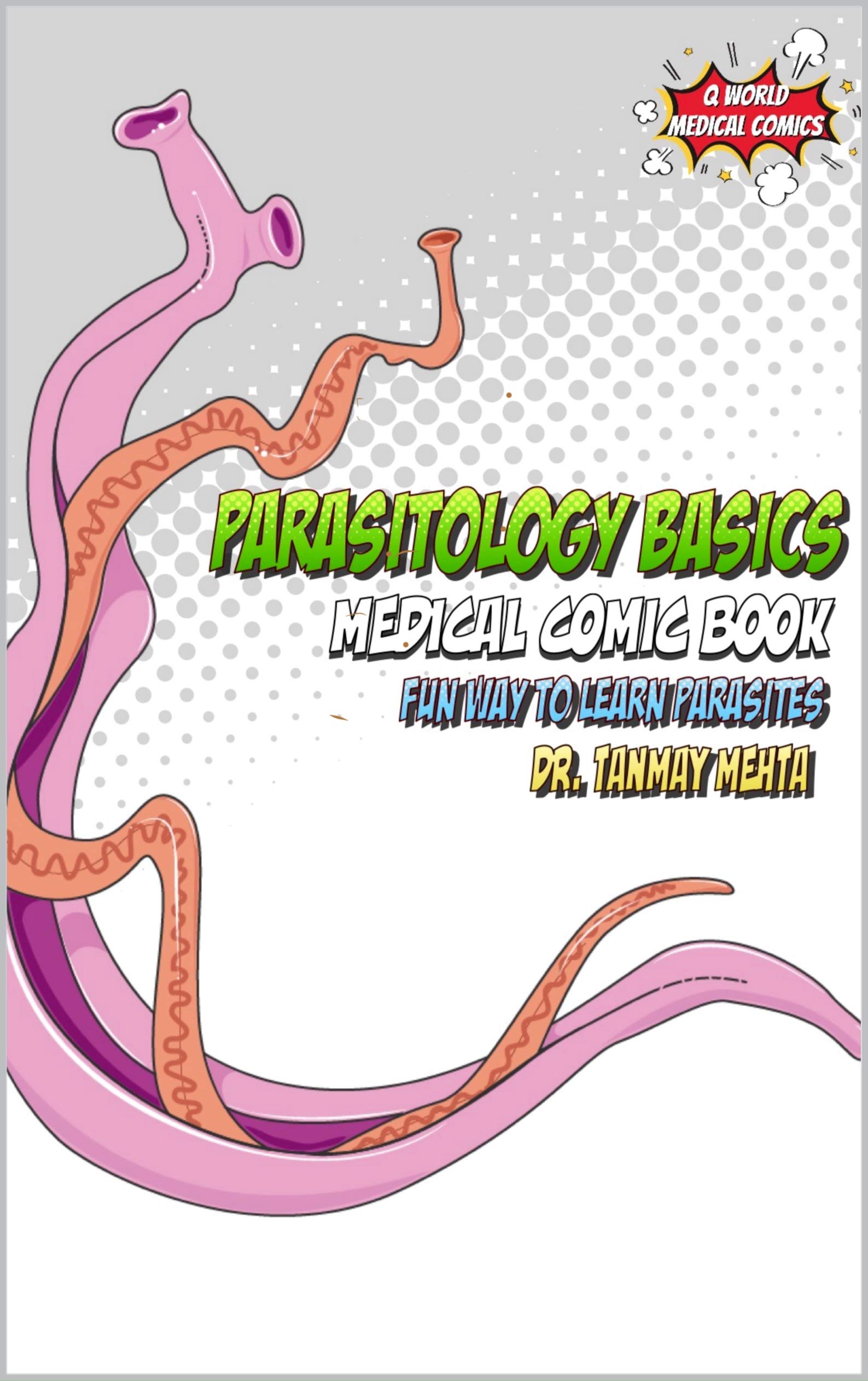 Parasitology Basics: Medical Comic Book: Fun way to learn parasites by ...