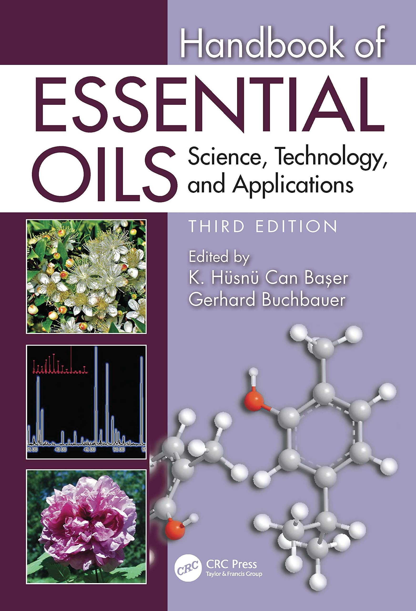 Handbook of Essential Oils: Science, Technology, and Applications 3rd ...