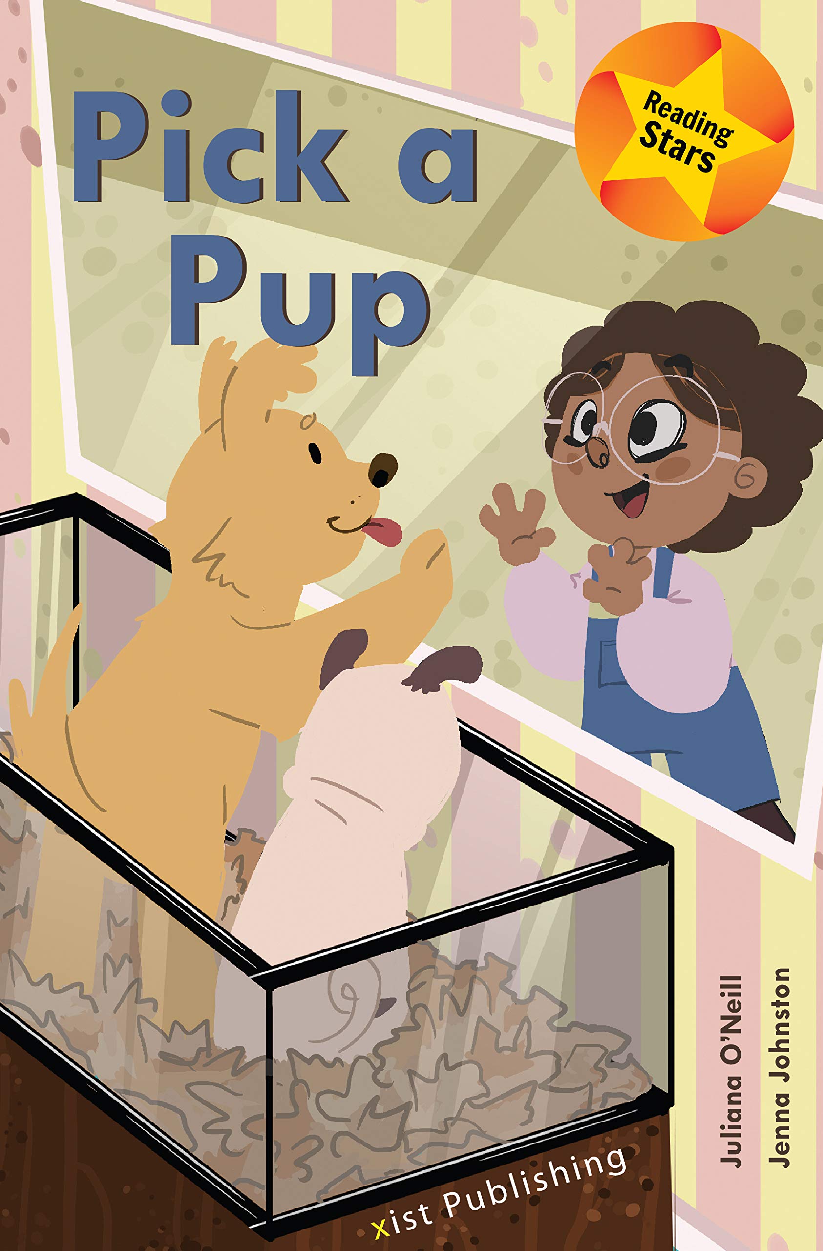 Pick a Pup (Reading Stars) by Juliana O'Neill | Goodreads