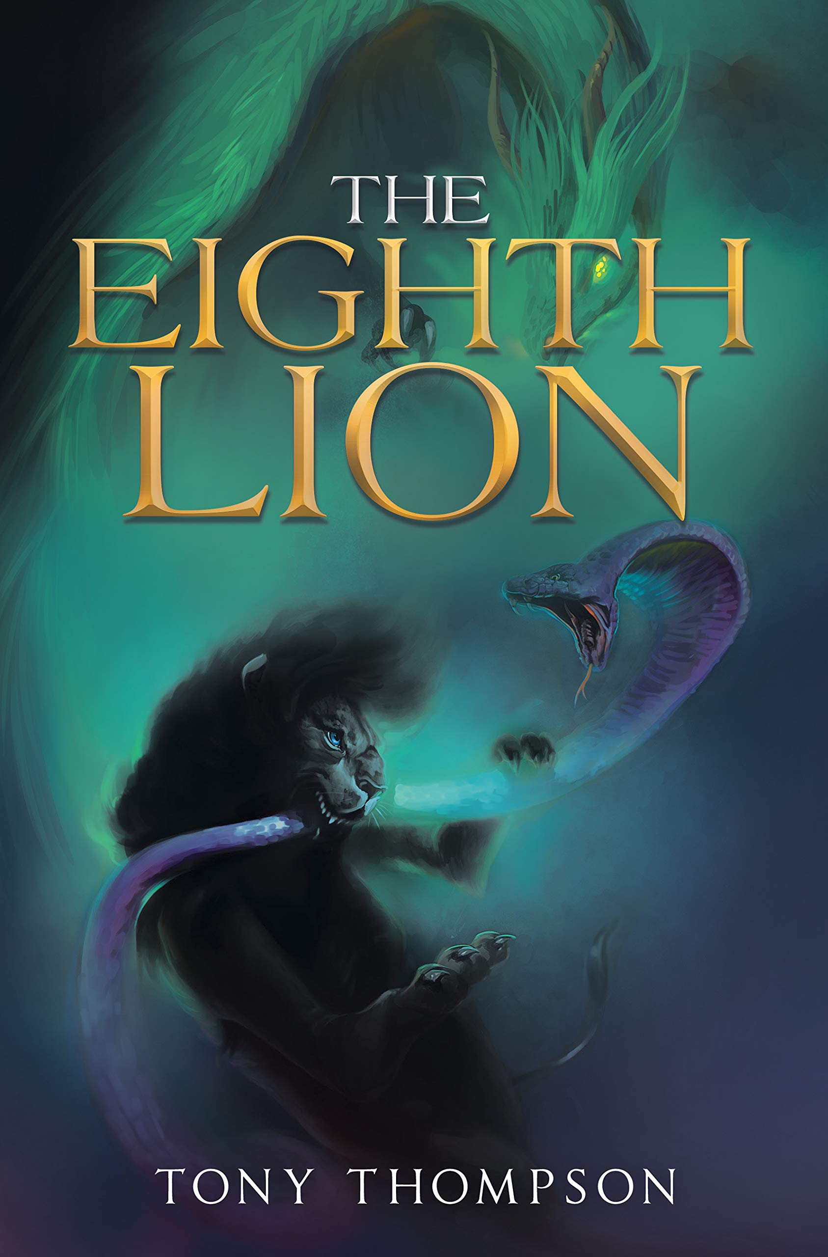 The Eighth Lion by Tony Thompson | Goodreads