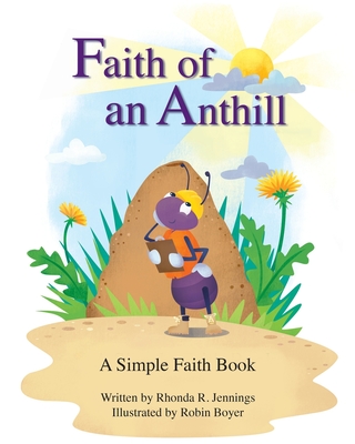 Faith of an Anthill by Rhonda Jennings | Goodreads