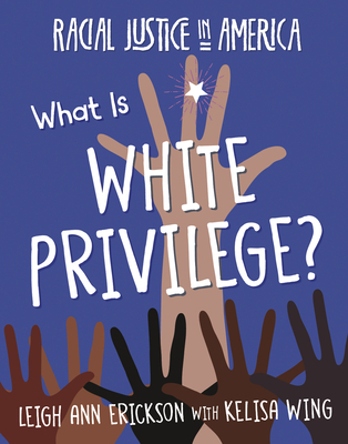 What Is White Privilege? by Leigh Ann Erickson | Goodreads