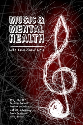 Music & Mental Health: Let’s Talk About Emo by Brey Dawson | Goodreads