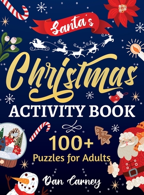 Santa's Christmas Activity Book: 100+ Puzzles for Adults by Dan Carney ...