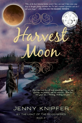 Harvest Moon (By the Light of the Moon) by Jenny Knipfer | Goodreads