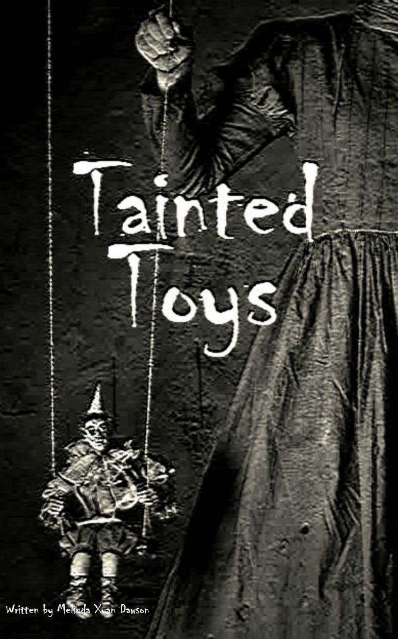 Tainted Toys by Melinda Xuan Dawson | Goodreads