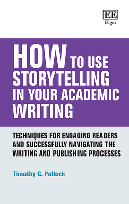 How to Use Storytelling in Your Academic Writing: Techniques for ...