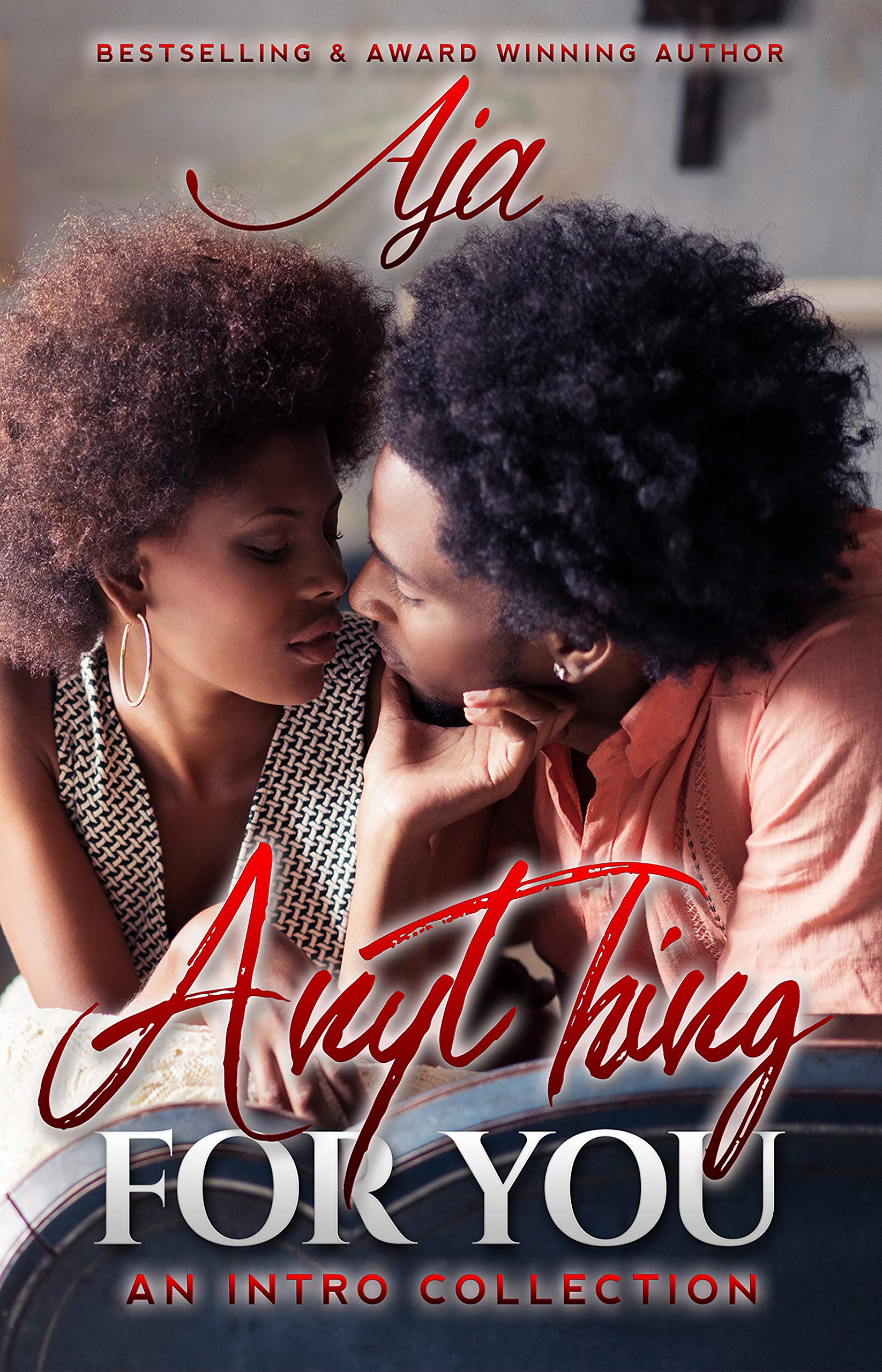 Anything For You: An Intro Collection by Aja | Goodreads
