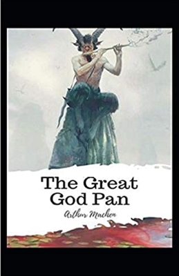 The Great God Pan Illustrated by Arthur Machen | Goodreads
