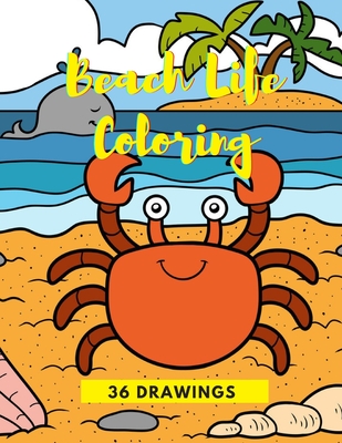 Beach Life Coloring: Book For Kids Sea Life With Ocean Animals For Kids ...