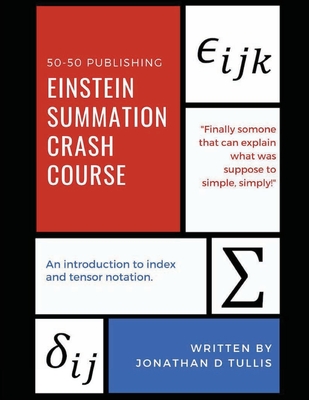 Einstein Summation Crash Crash Course: An Introduction to Index and ...