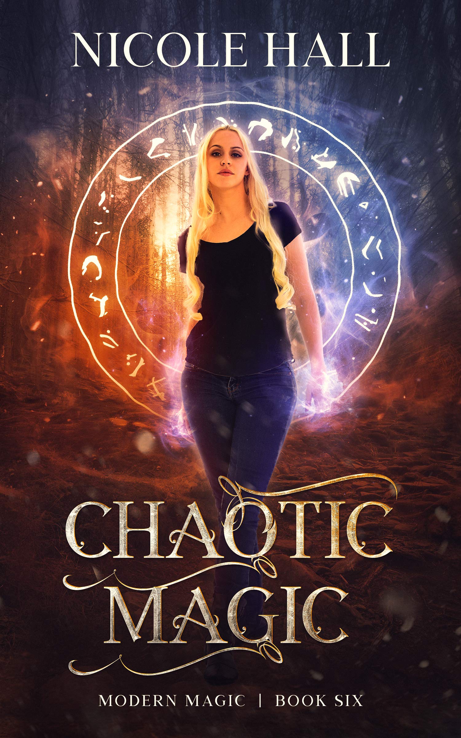 Chaotic Magic (Modern Magic #6) by Nicole Hall | Goodreads