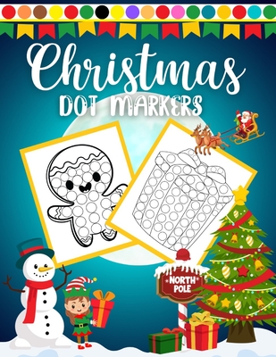 Christmas Dot Markers: Activity Book for Kids and Toddlers - Fun ...