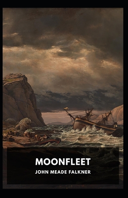 Moonfleet Illustrated by John Meade Falkner | Goodreads