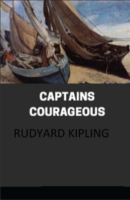 Captains Courageous Illustrated by Rudyard Kipling | Goodreads