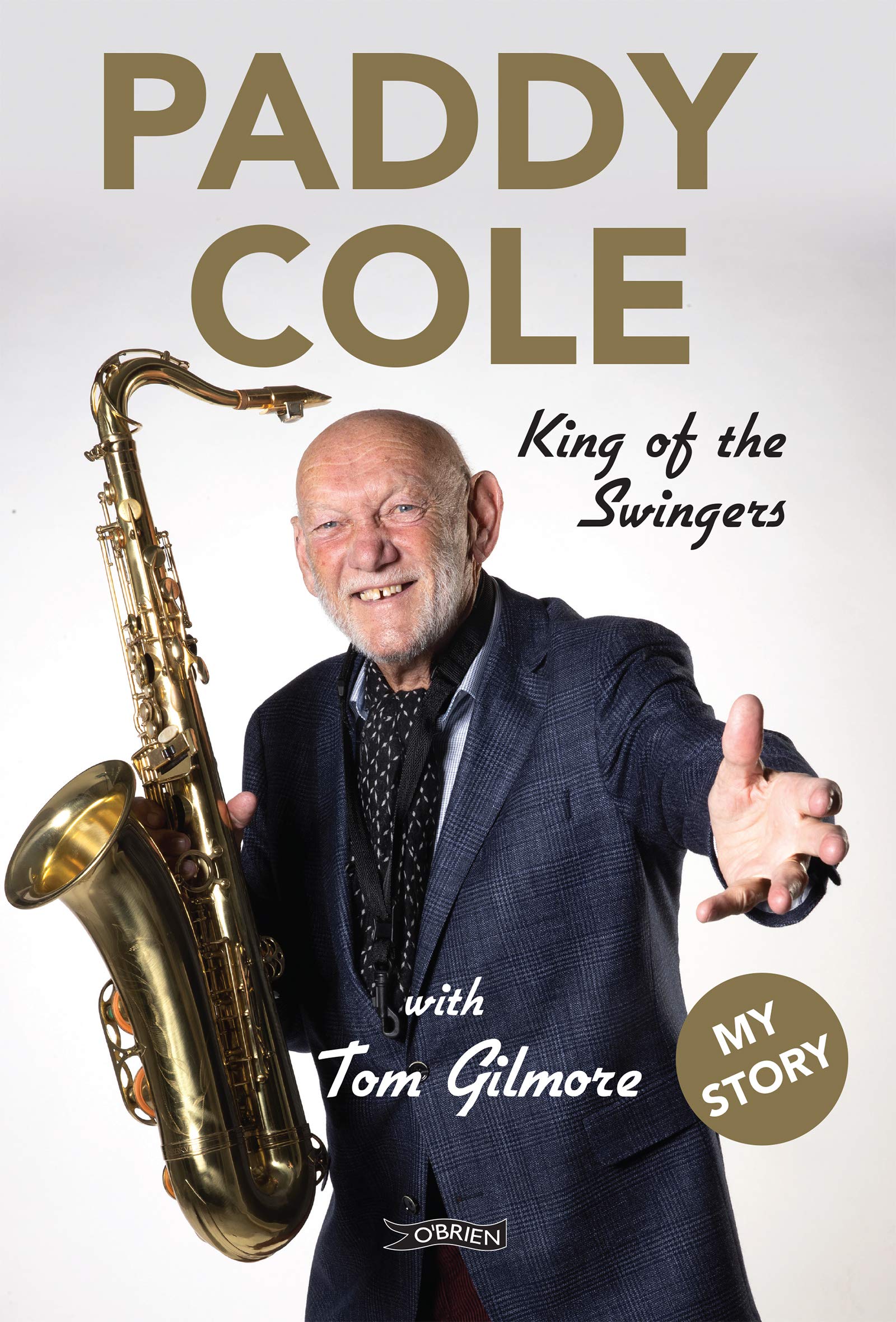 Paddy Cole: King of the Swingers by Paddy Cole | Goodreads