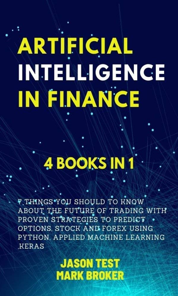 ARTIFICIAL INTELLIGENCE IN FINANCE: 7 things you should to know about ...