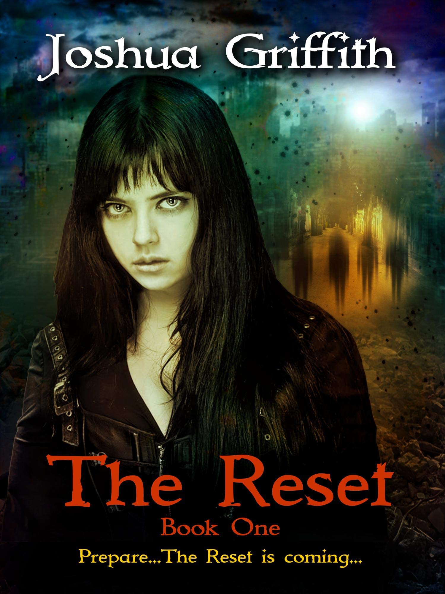 The Reset: Book One of the Reset Series by Joshua Griffith | Goodreads
