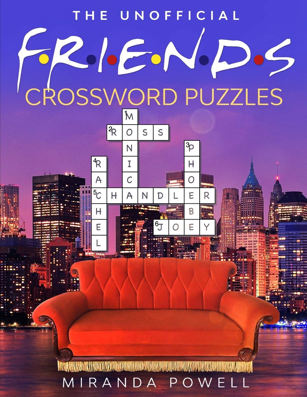 The Unofficial Friends Crossword Puzzles by Miranda Powell | Goodreads