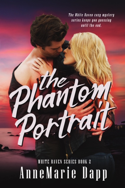 The Phantom Portrait (White Raven Book 2) by AnneMarie Dapp | Goodreads