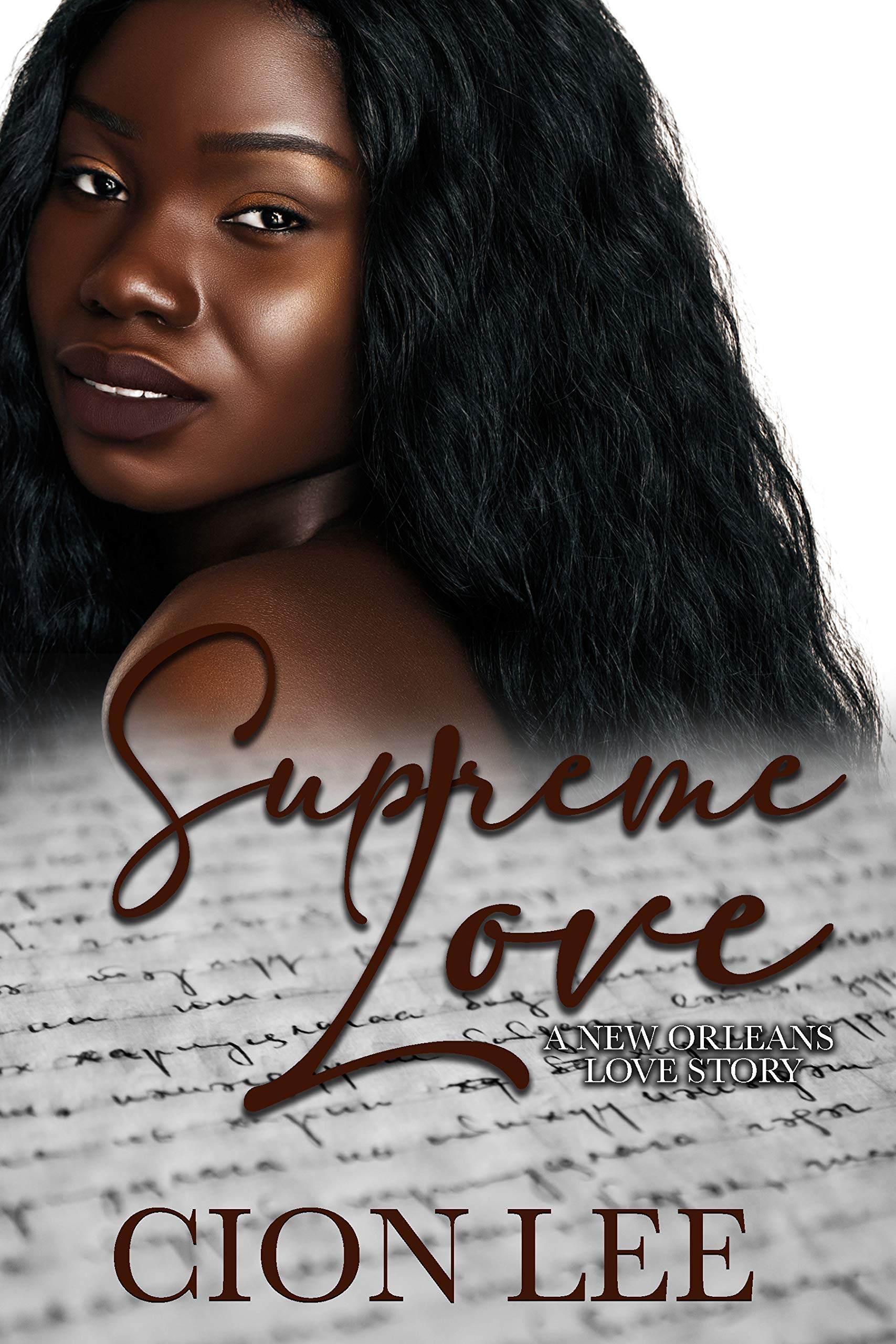 Supreme Love: A New Orleans Love Story by Cion Lee | Goodreads