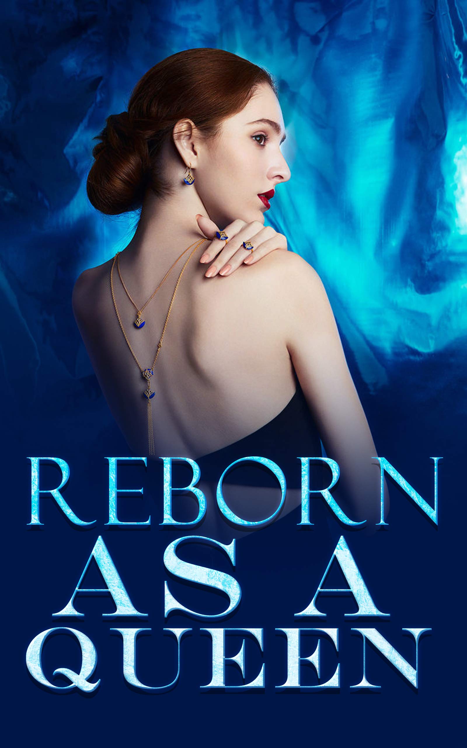 Reborn as a Queen (Reborn as a Queen, #1) by Novel Cat | Goodreads