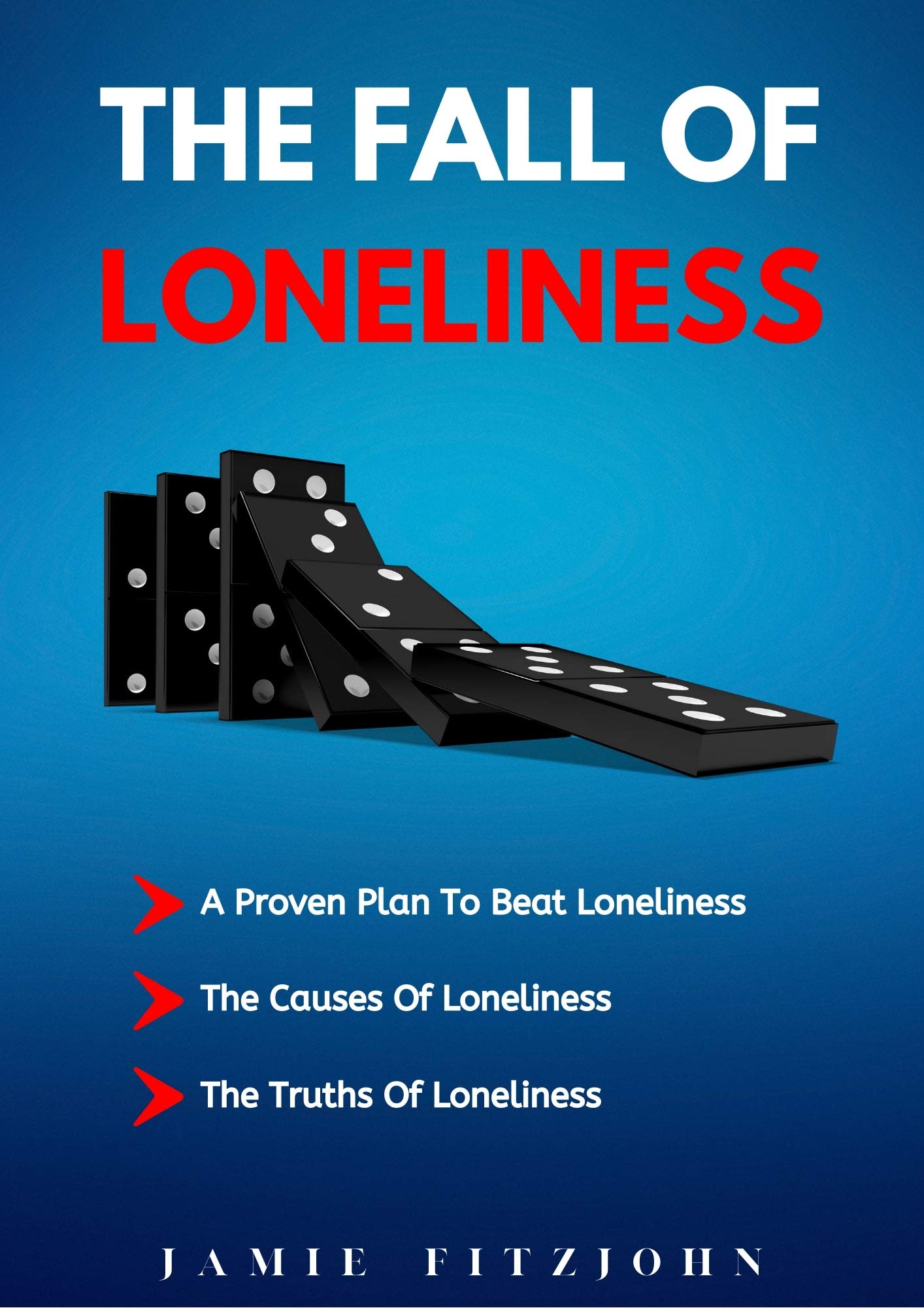The Fall Of Loneliness by Jamie Fitzjohn | Goodreads