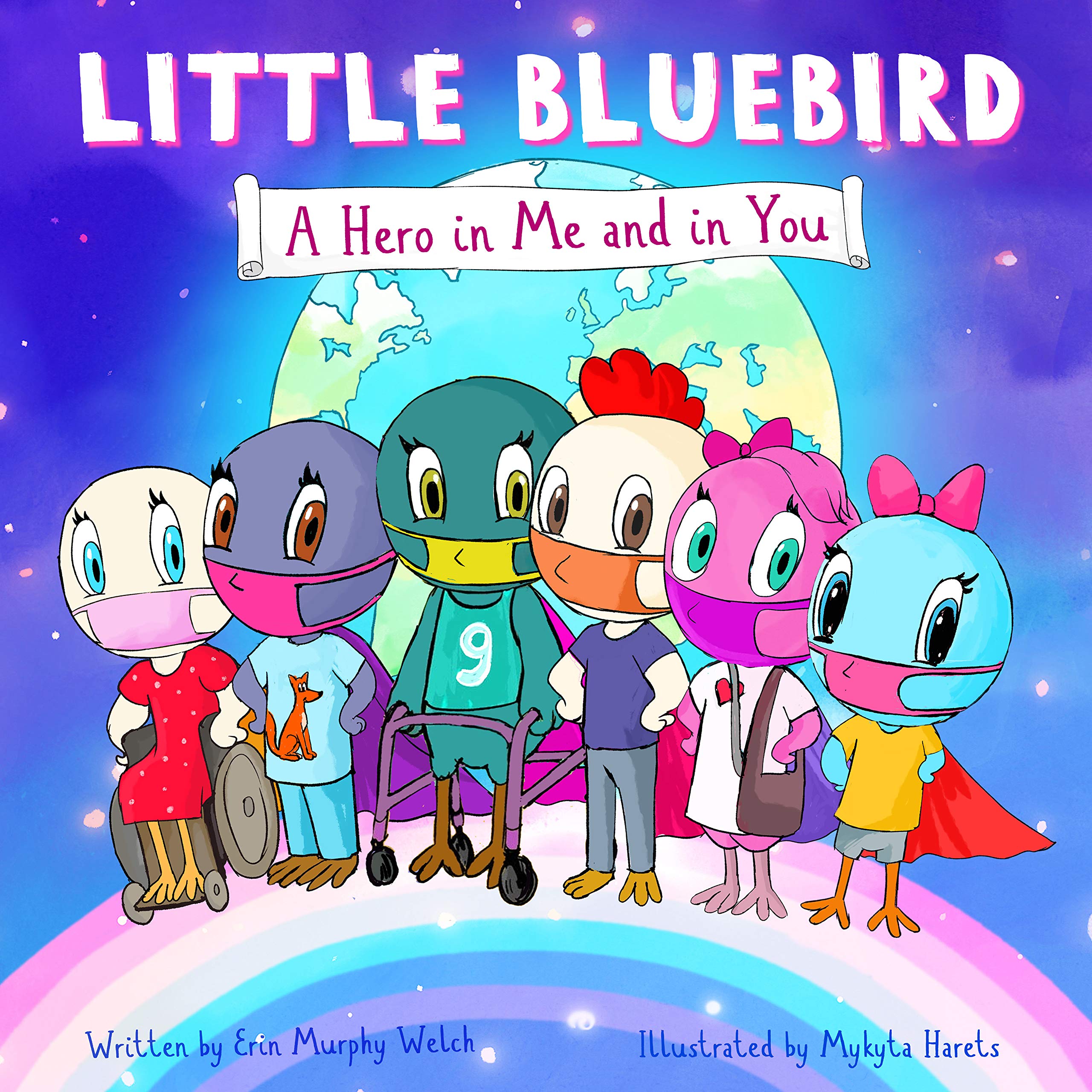 Little Bluebird - A Hero in Me and in You by Erin Murphy Welch | Goodreads