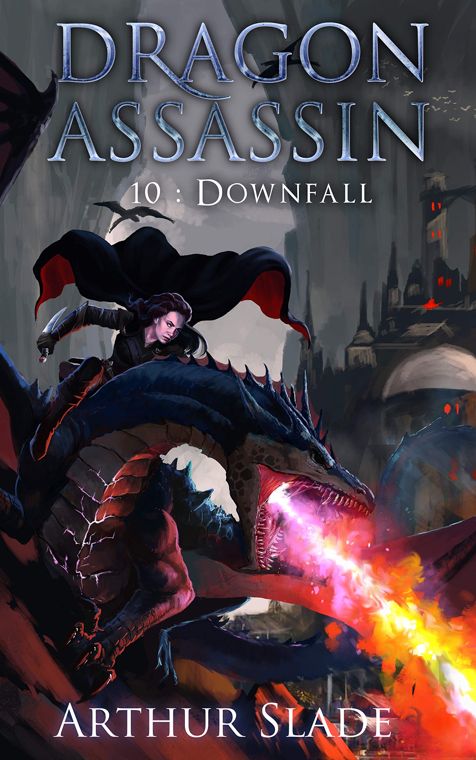 Downfall (Dragon Assassin #10) by Arthur Slade | Goodreads