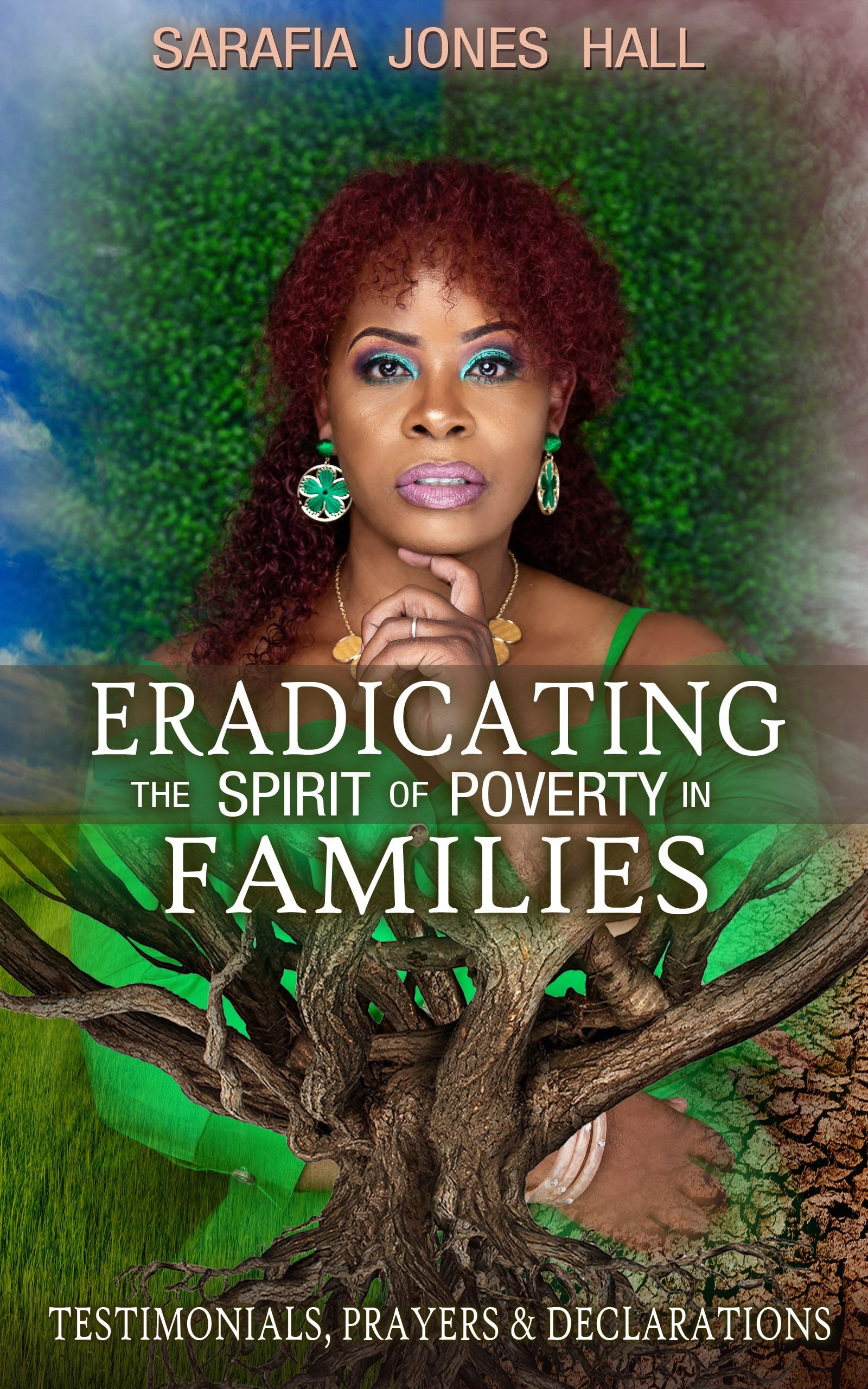 ERADICATING THE SPIRIT OF POVERTY IN FAMILIES: TESTIMONIALS, PRAYERS ...
