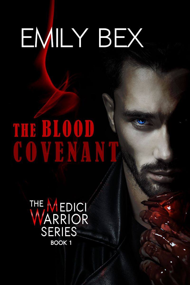 The Blood Covenant (Medici Warrior, #1) by Emily Bex | Goodreads
