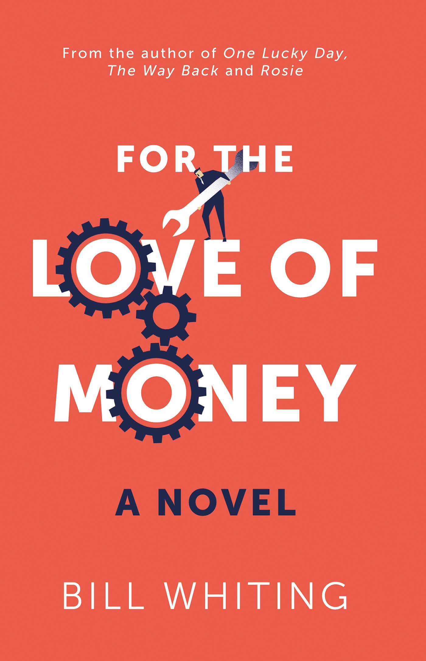 For The Love of Money by Bill Whiting | Goodreads