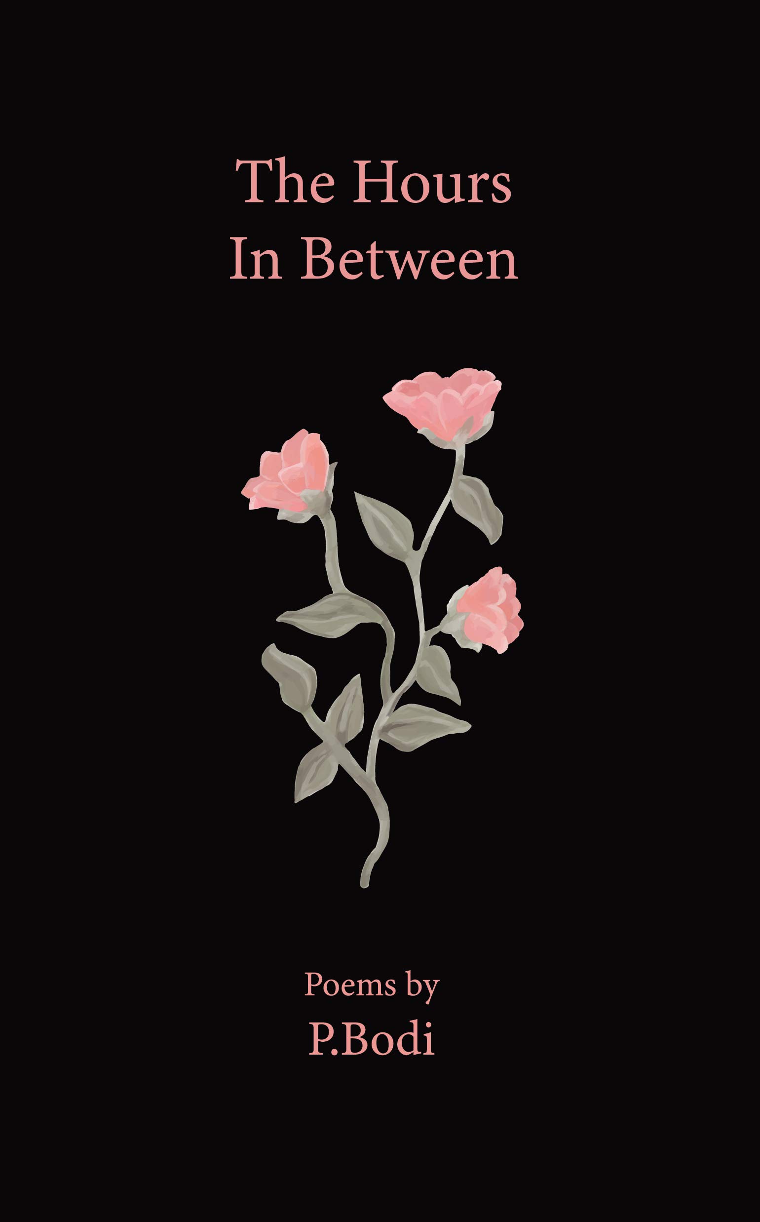The Hours In Between by P. Bodi | Goodreads