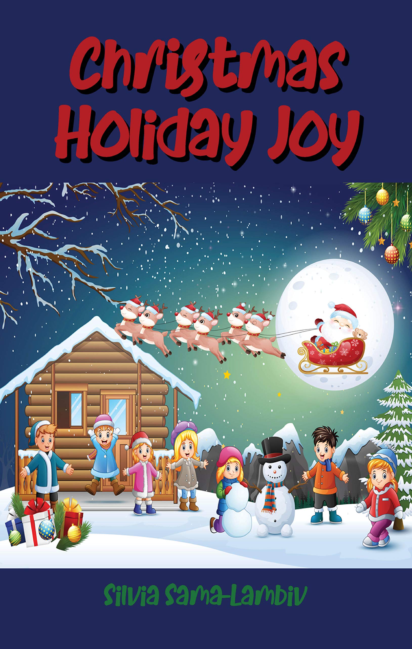 Christmas Holiday Joy by Silvia Sama-Lambiv | Goodreads