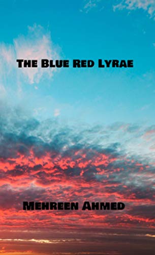 The Blue, Red Lyrae by Mehreen Ahmed | Goodreads