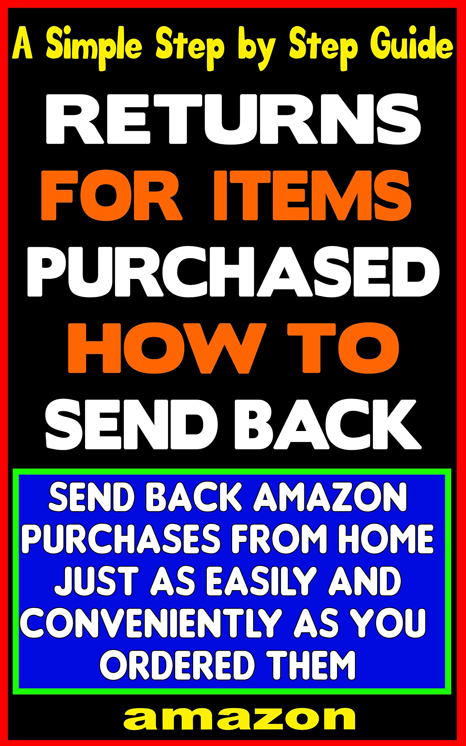 How To Return Items Purchased From Amazon : Returns For Items Purchased How To Send Back For ...