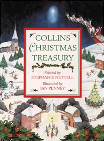 Collins Christmas Treasury by Stephanie Nettell | Goodreads