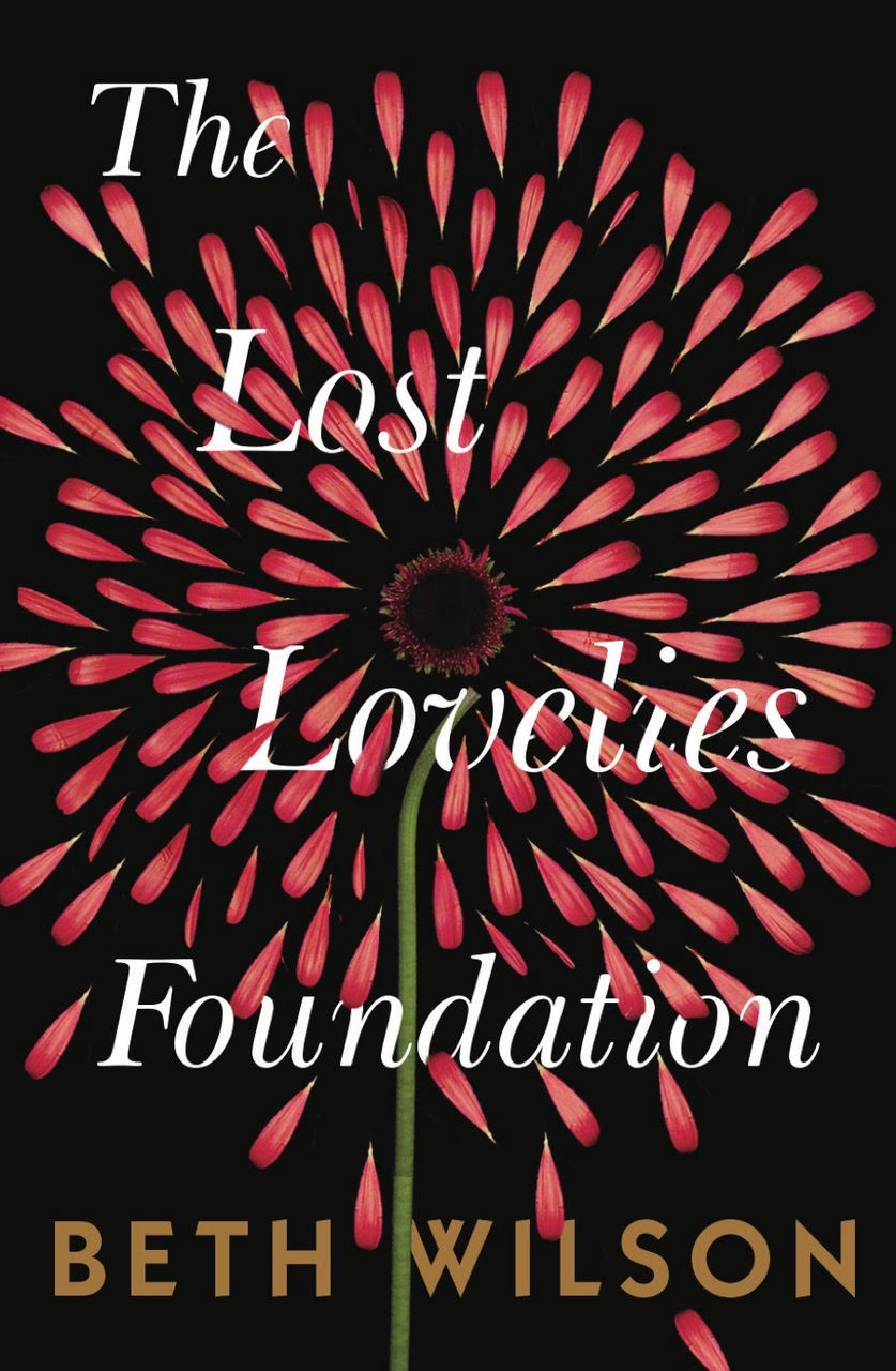 The Lost Lovelies Foundation by Beth Wilson | Goodreads
