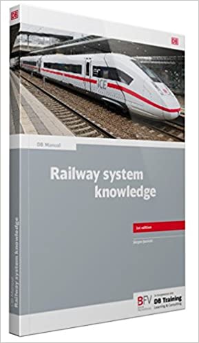 Railway system knowledge – How the German rail system works by Jürgen ...