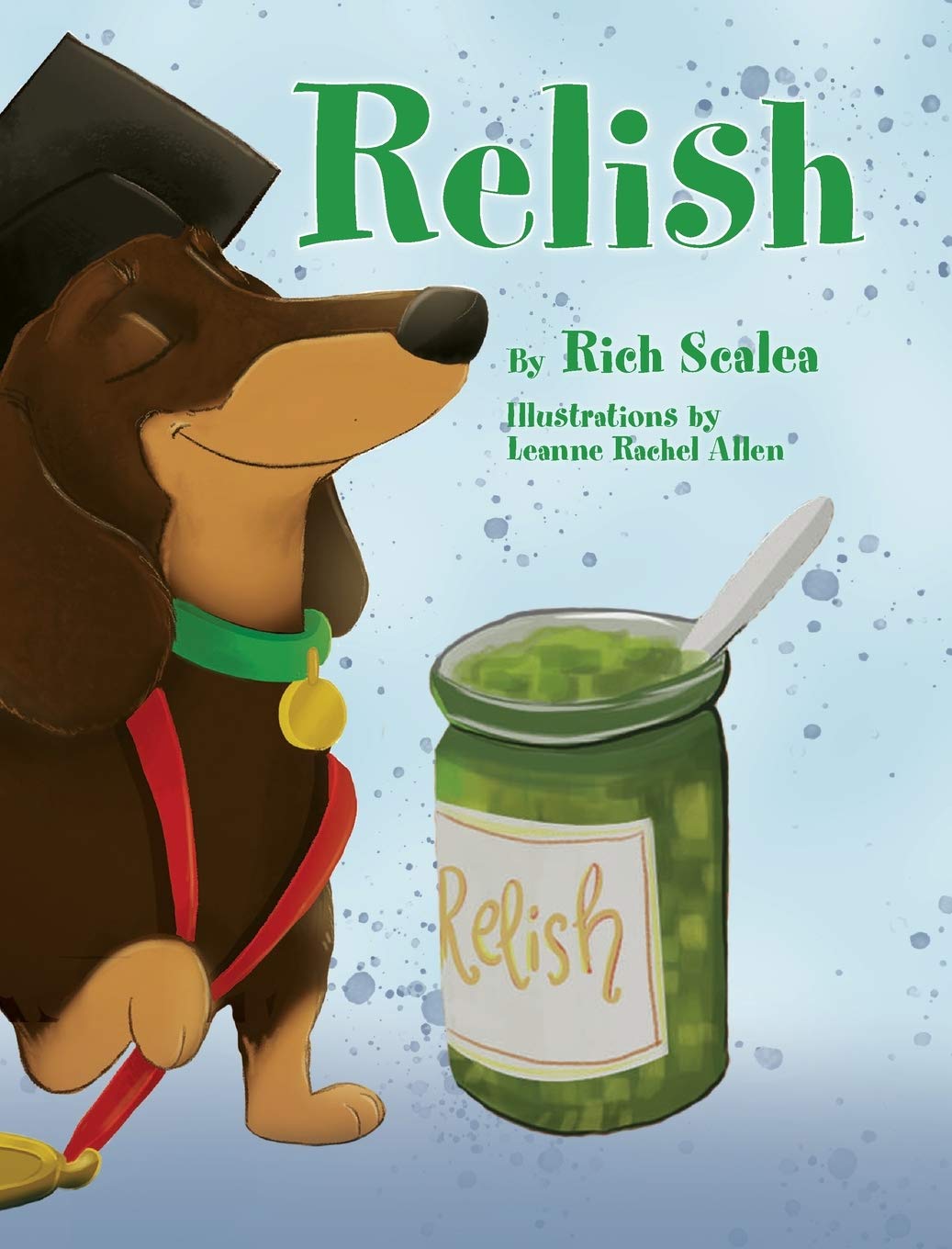 Relish by Rich Scalea | Goodreads