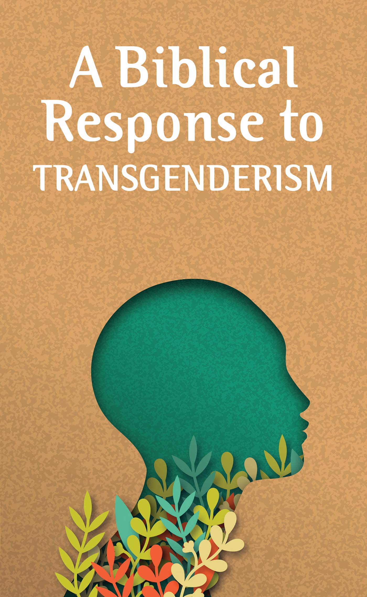 A Biblical Response to Transgenderism by David Langewisch | Goodreads