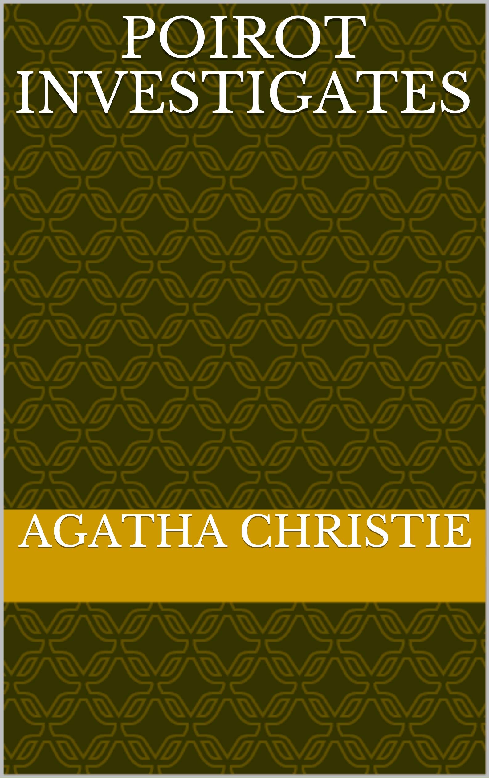 Poirot Investigates by Agatha Christie | Goodreads
