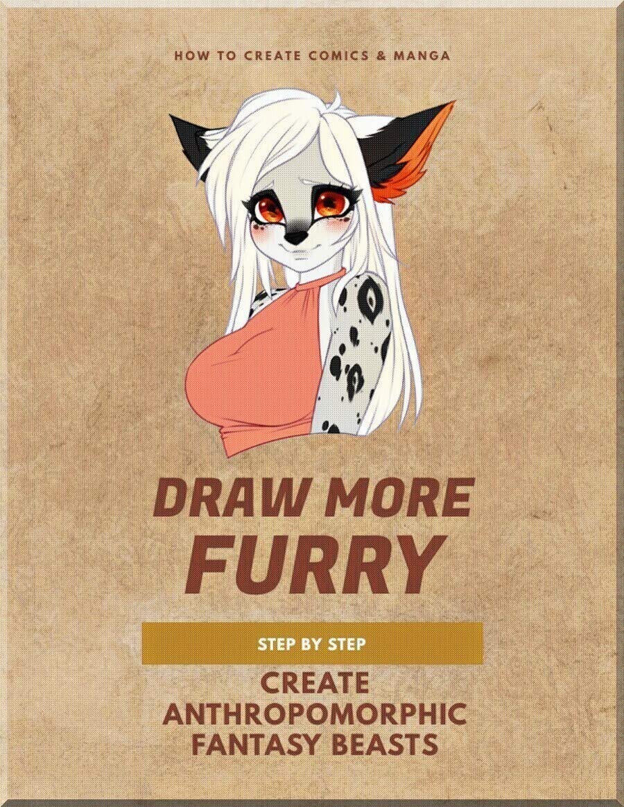 Draw More Furry Step by Step Create Anthropomorphic Fantasy Beasts by ...