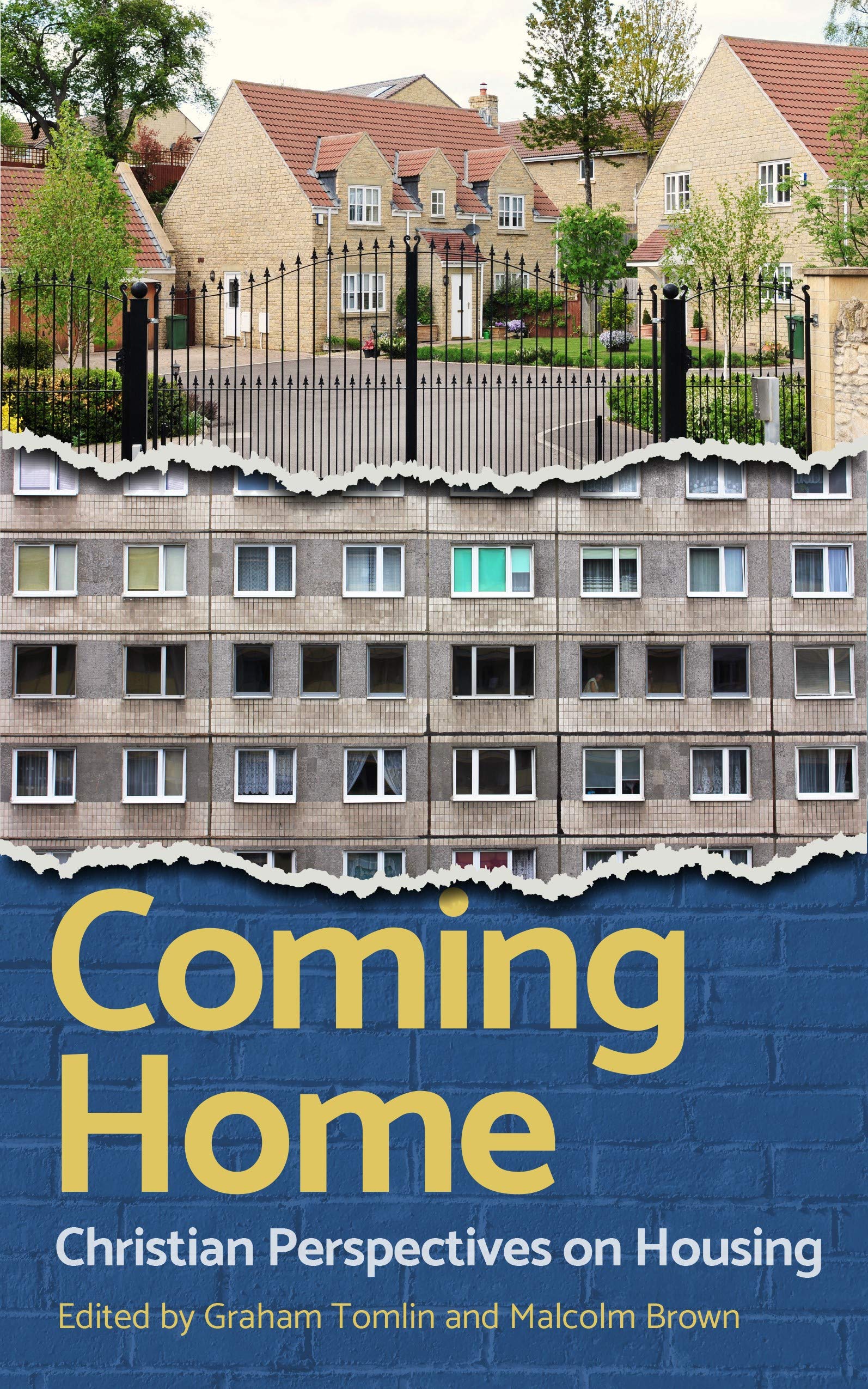 Coming Home: Christian perspectives on housing by Graham Tomlin | Goodreads