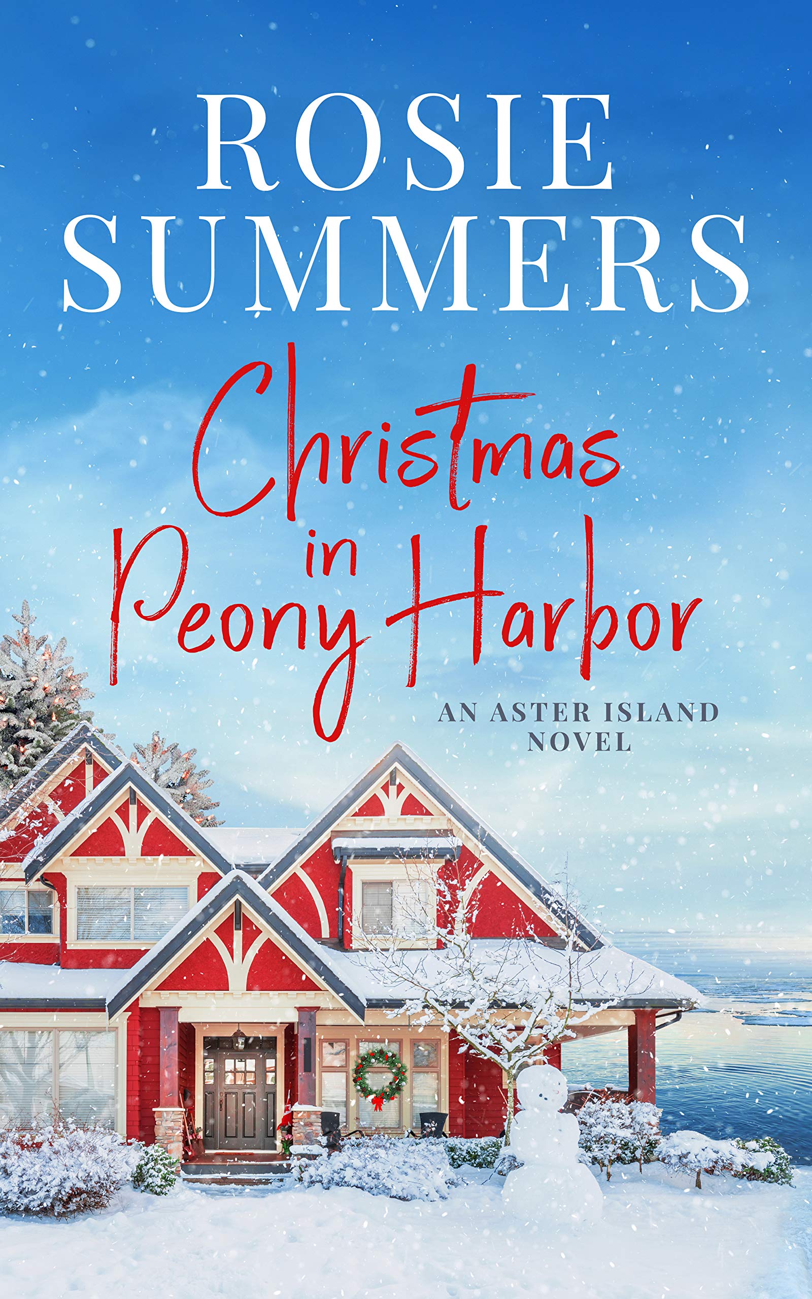 Christmas in Peony Harbor (An Aster Island Novel) by Rosie Summers | Goodreads