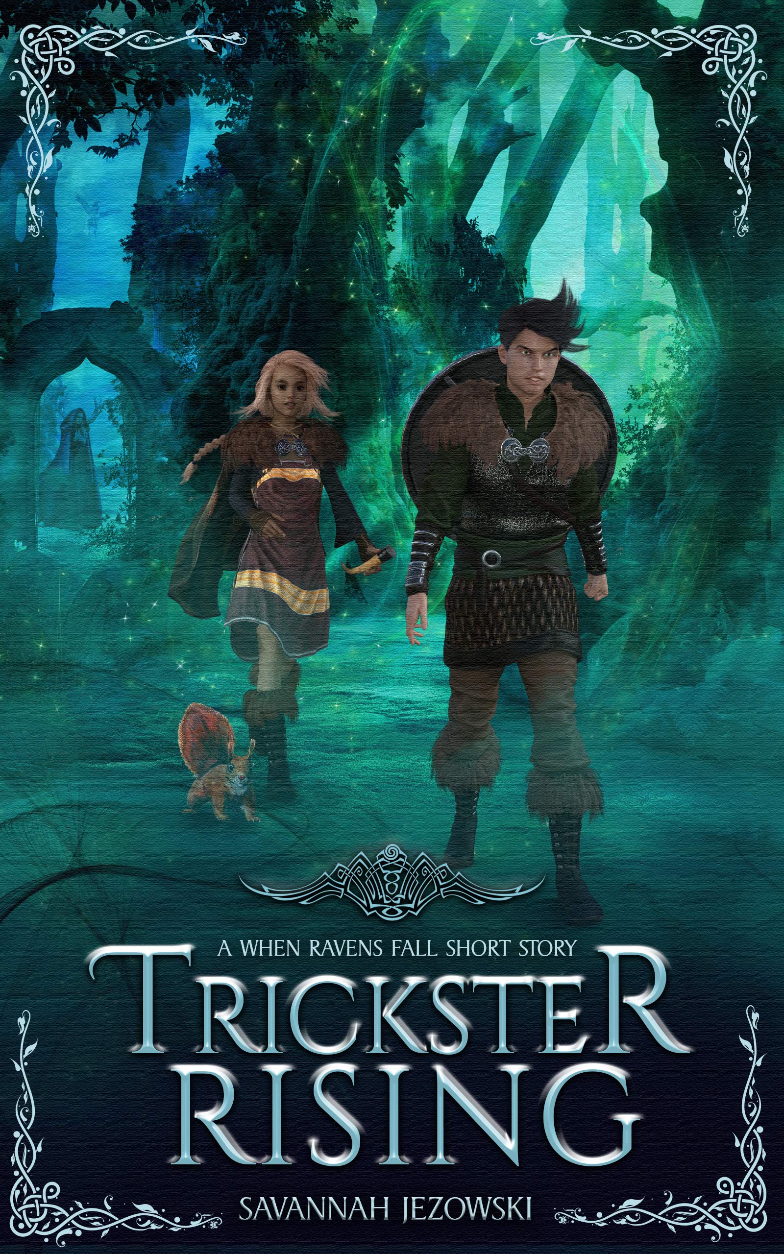 Trickster Rising (When Ravens Fall) by Savannah Jezowski | Goodreads