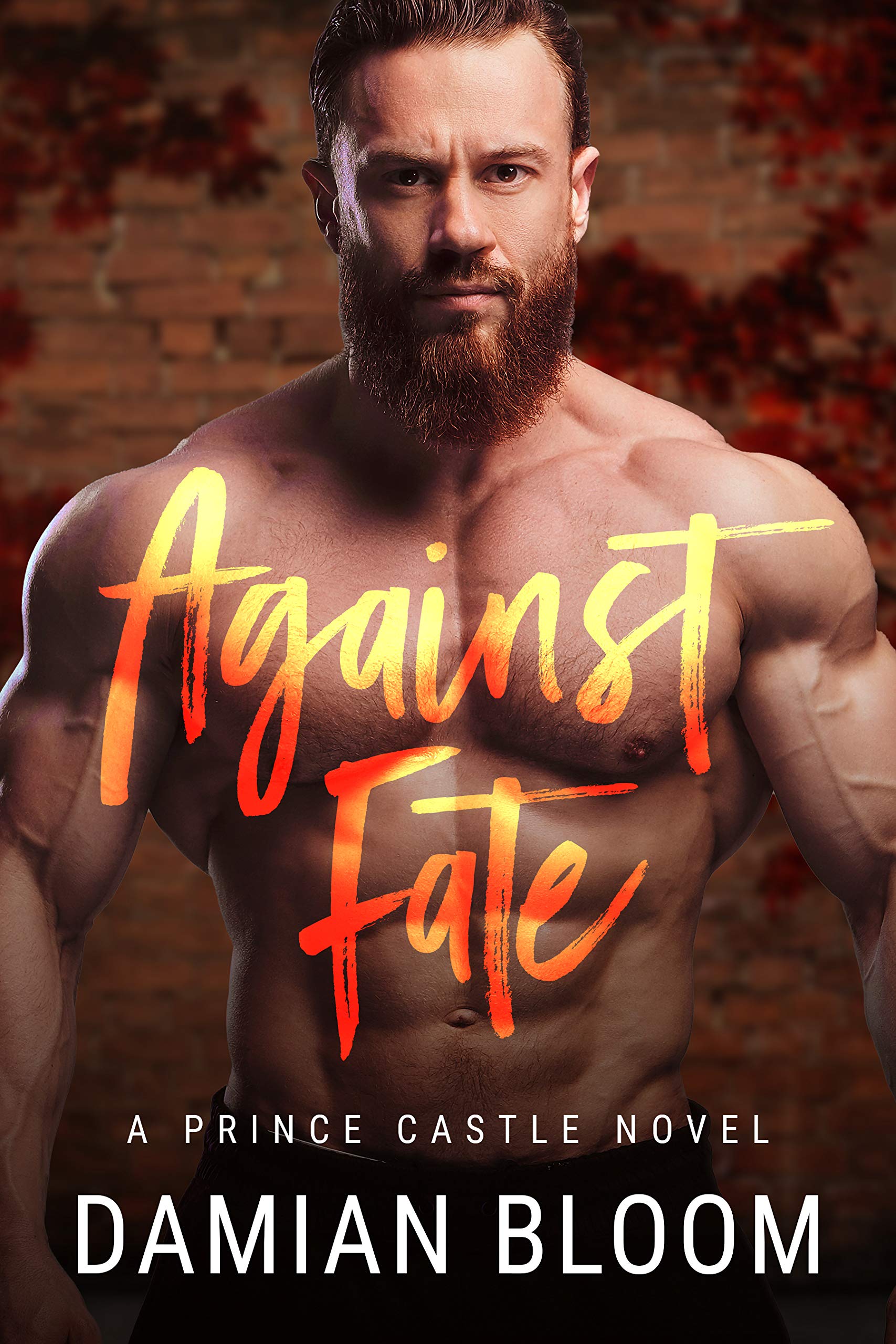 Against Fate (Prince Castle #1) by Damian Bloom | Goodreads